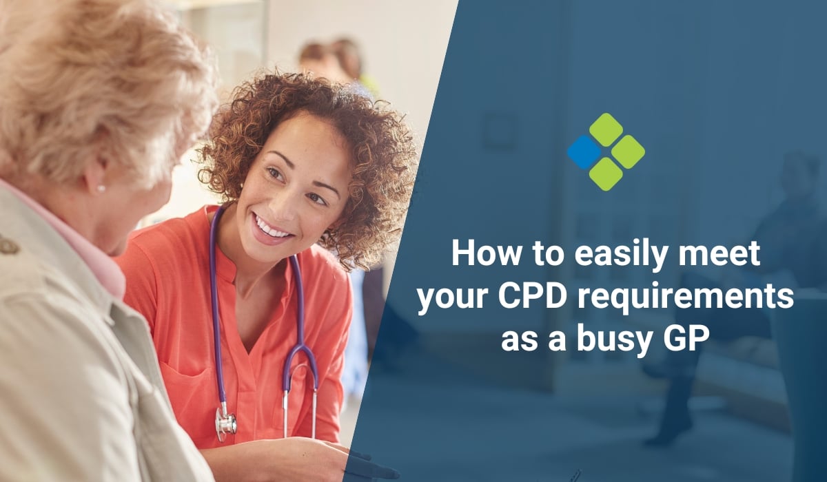 How to easily meet your CPD requirements as a busy GP
